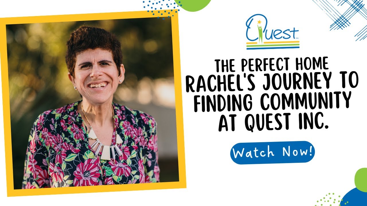 The Perfect Home: Rachel's Journey to Finding Community at Quest Inc ...
