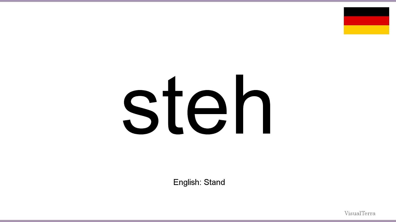 How to pronounce: Steh (German) - YouTube