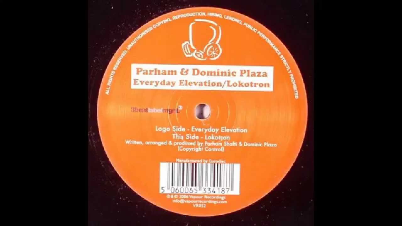 Parham & Dominic Plaza – Everyday Elevation (Original Mix) - YouTube