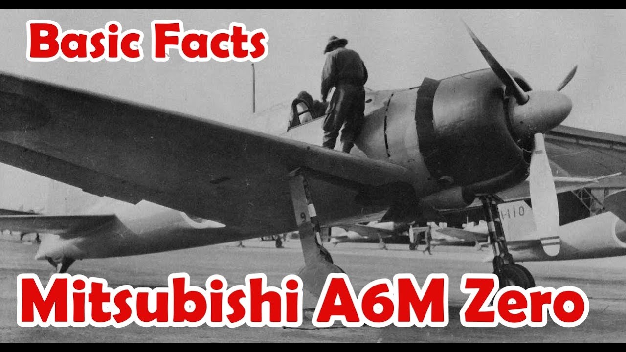 Mitsubishi A6M Zero - Basic Facts - YouTube