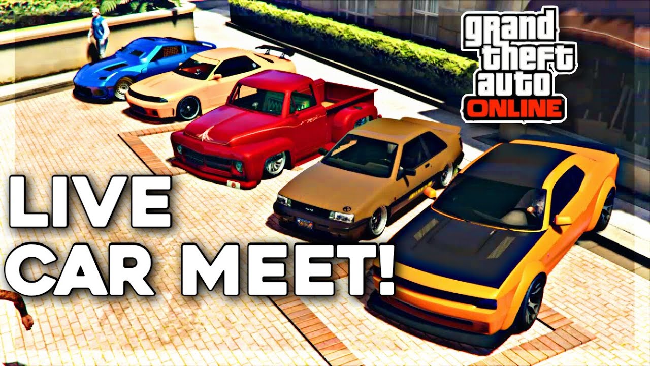 *CLEAN BUILDS ONLY* GTA 5 CAR MEET LIVE PS4/PS5! CRUISING/CUTTING UP ...