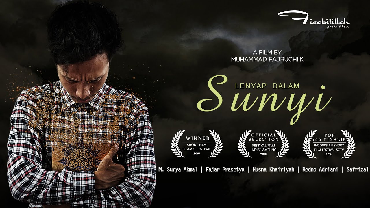 Lenyap Dalam Sunyi | Short Film (2016) - YouTube