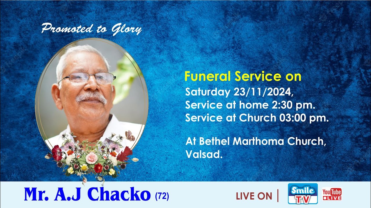 FUNERAL SERVICE | Mr. A.J CHACKO (72) | 23.11.2024 @ 2:30 PM - YouTube