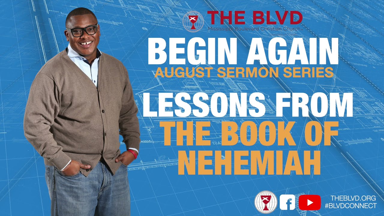 THE BLVD AUGUST SERMON SERIES - BEGIN AGAIN - YouTube