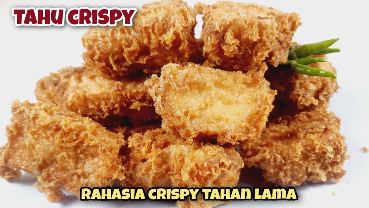RESEP TAHU CRISPY RENYAH TAHAN LAMA - YouTube