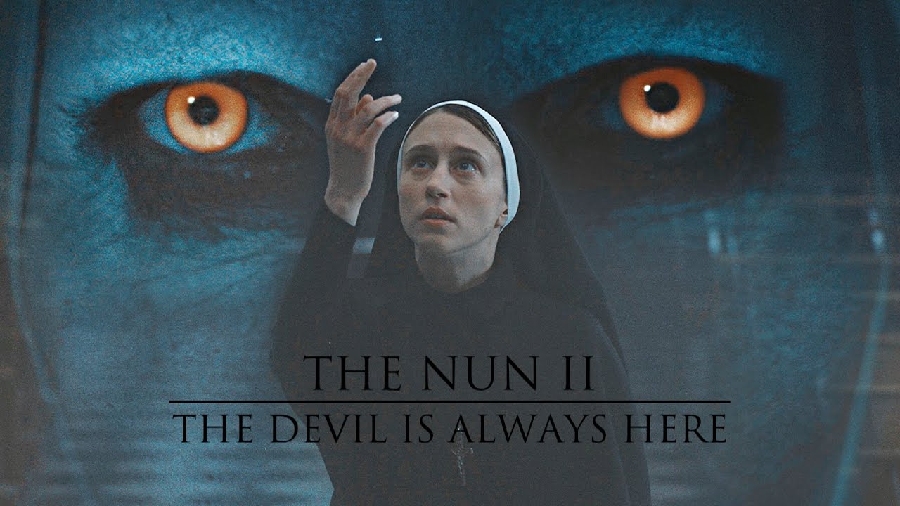 The Nun II | The Devil Is Always Here - YouTube
