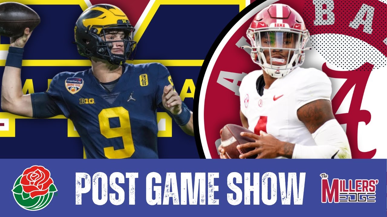Alabama Michigan Rose Bowl Post Game Show: The Millers’ Edge - YouTube