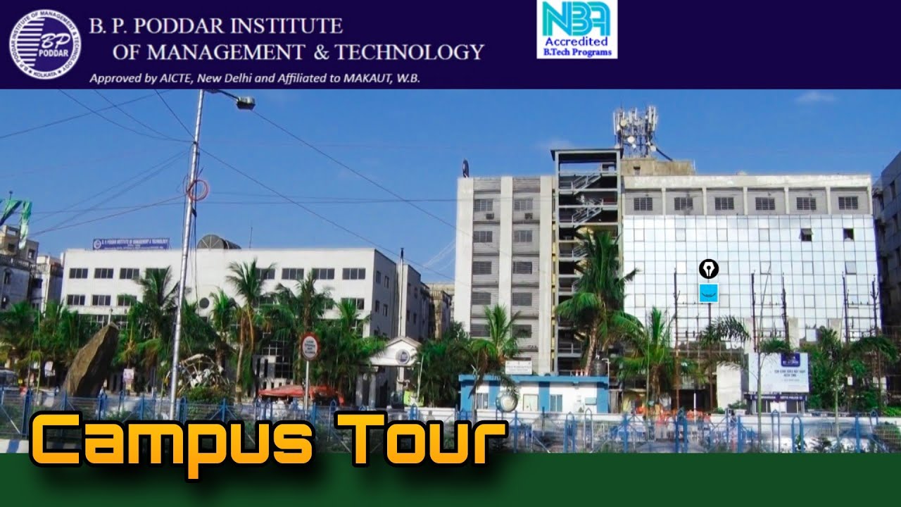 B.P. Poddar Institute Of Management & Technology Full Campus Tour ...