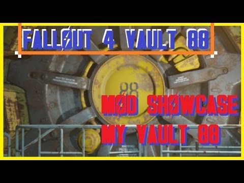 Fallout 4 My Vault 88 Tour (XBOX ONE) (Build with mods) VAULT-TEC ...