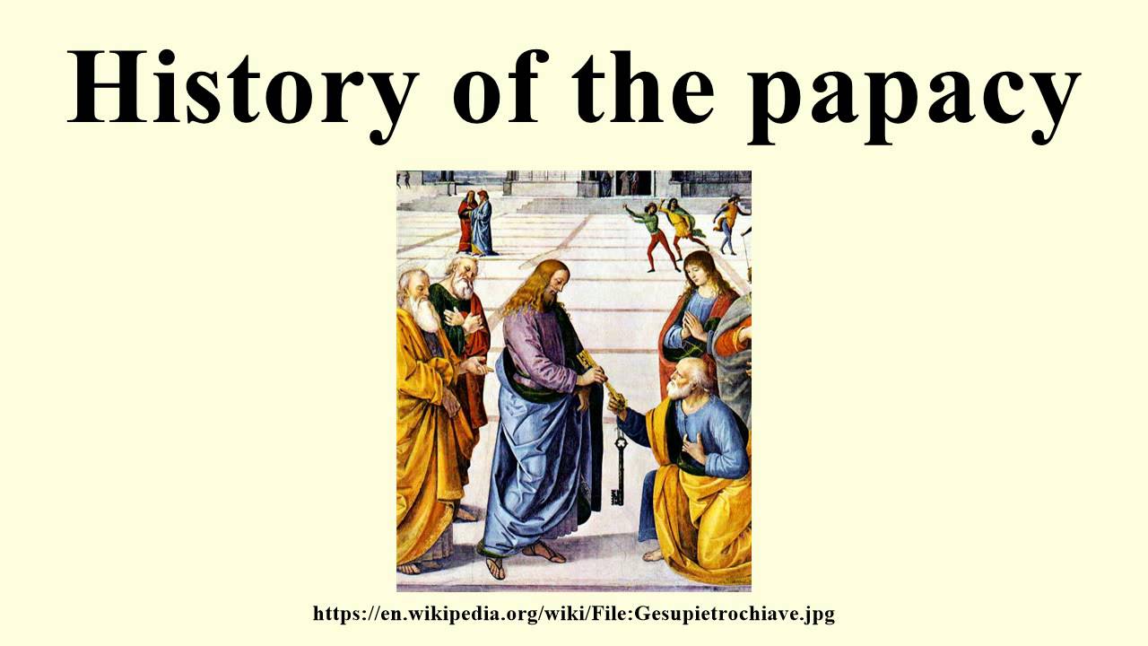 History of the papacy - YouTube