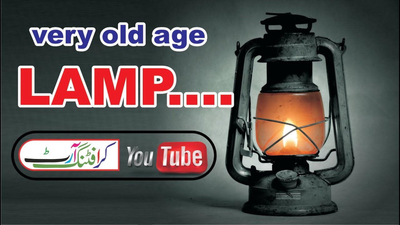 Old Age lamp View #Lamp #Oldagelamp - YouTube