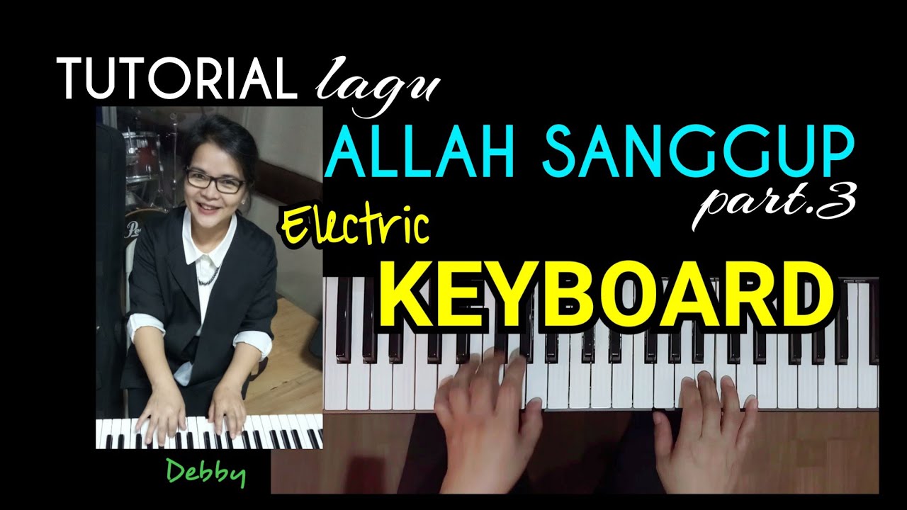 ALLAH SANGGUP - Electric Keyboard TUTORIAL - YouTube