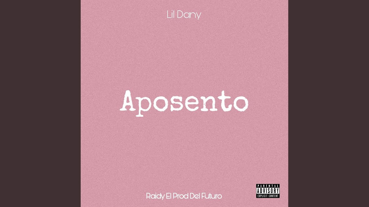 Aposento (feat. Lil Dany Baby) - YouTube