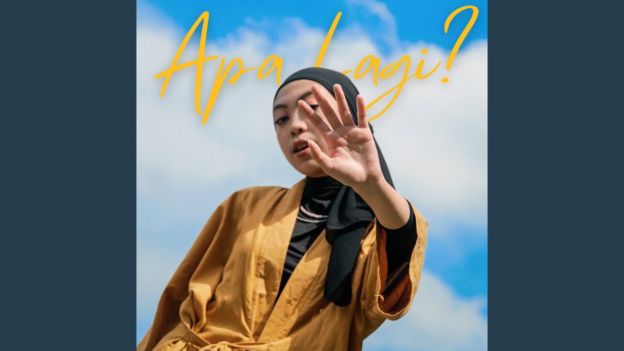 Apa Lagi? - YouTube