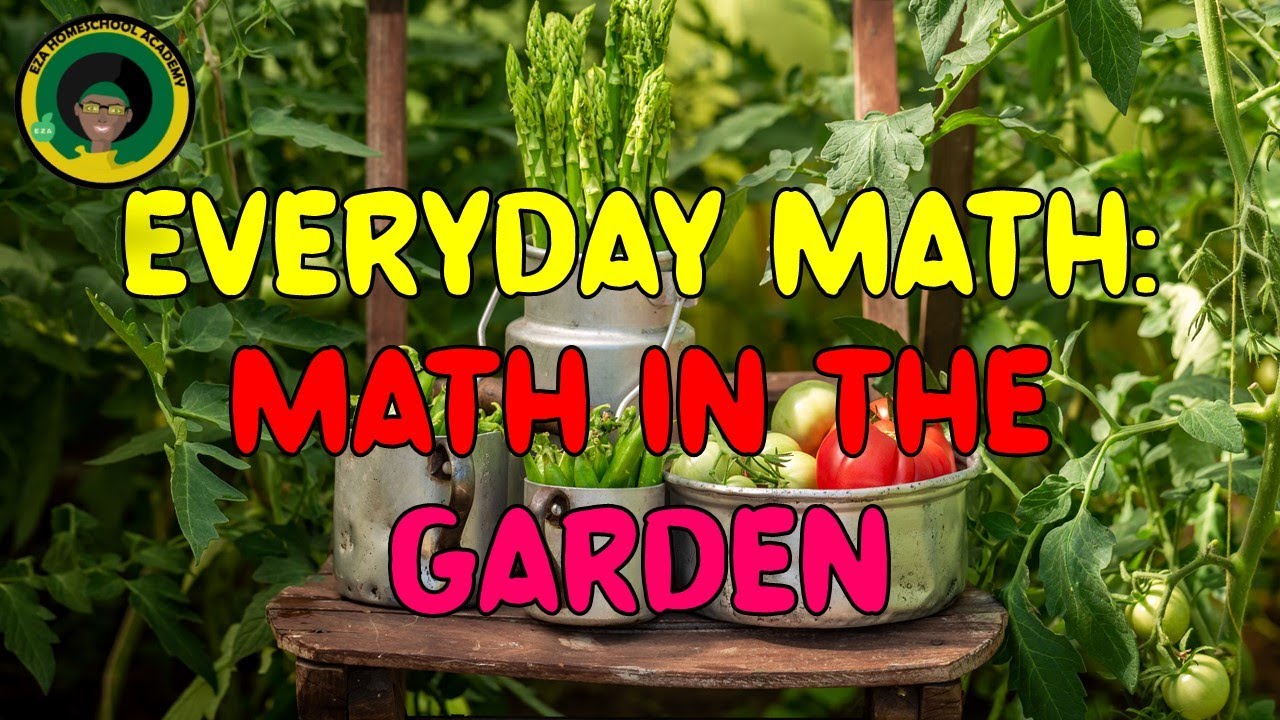 Everyday Math: Math in the Garden | Learn Perimeter, Area ...