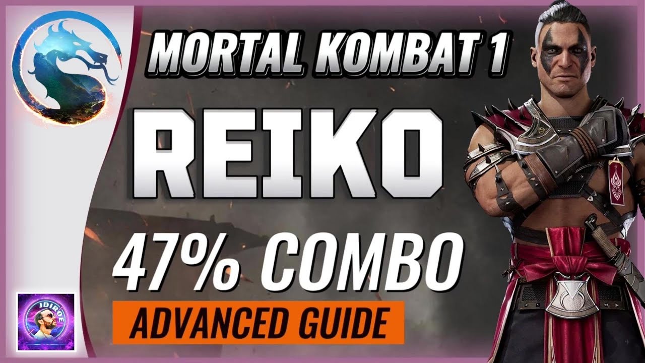 NEW REIKO 47% COMBO ADVANCED GUIDE| MORTAL KOMBAT 1 - YouTube