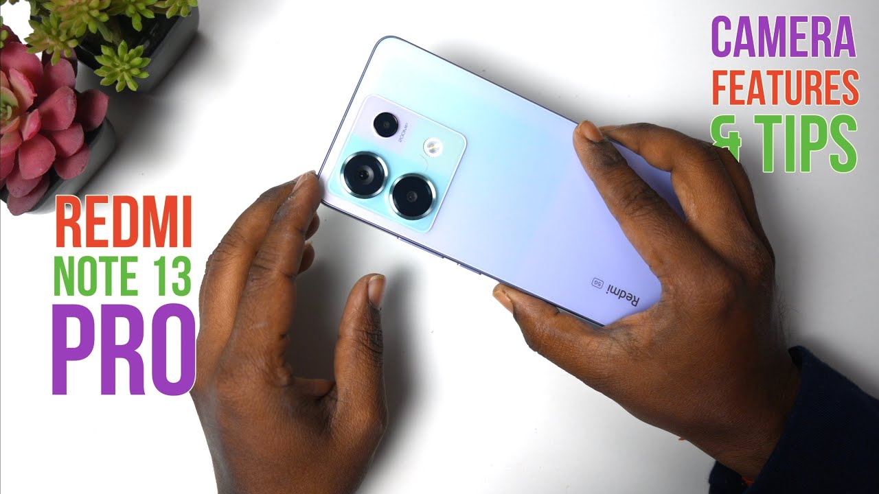 Redmi Note 13 pro 5G Camera Features & tips | Redmi Note 13 pro Camera ...