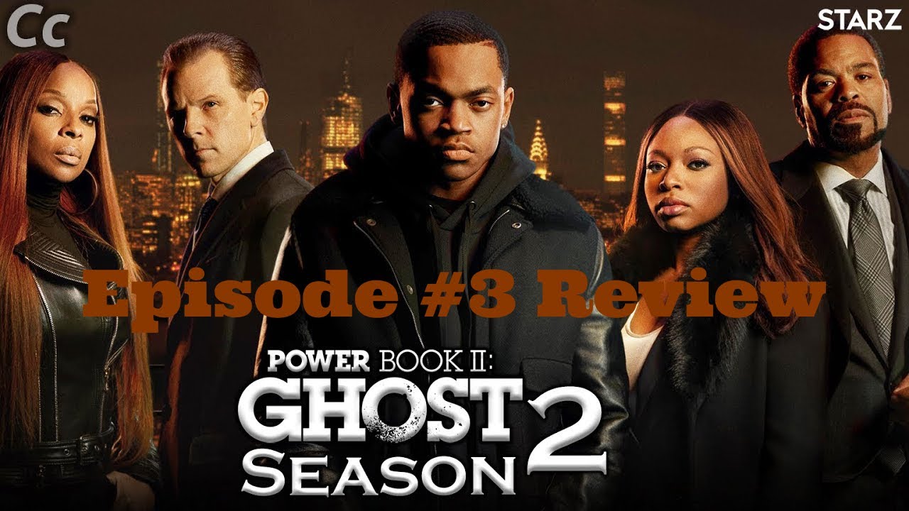 Power Book II Season 2 Episode 3 - The Greater Good - Review and Recap ...