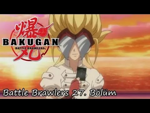 Bakugan Battle Brawlers 27. Bölüm - Hesaplaşma / Türkçe Çizgi Film