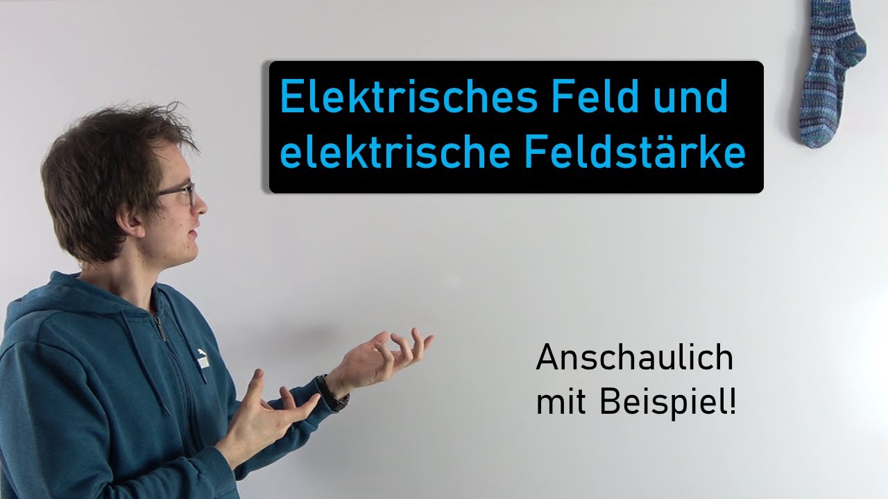 Elektrisches Feld und elektrische Feldstärke | Physik Oberstufe - YouTube