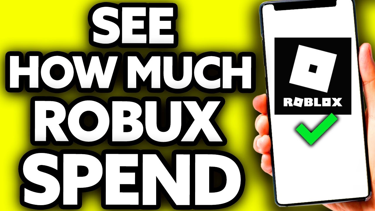 How To See How Much Robux You Spent 2025 - YouTube