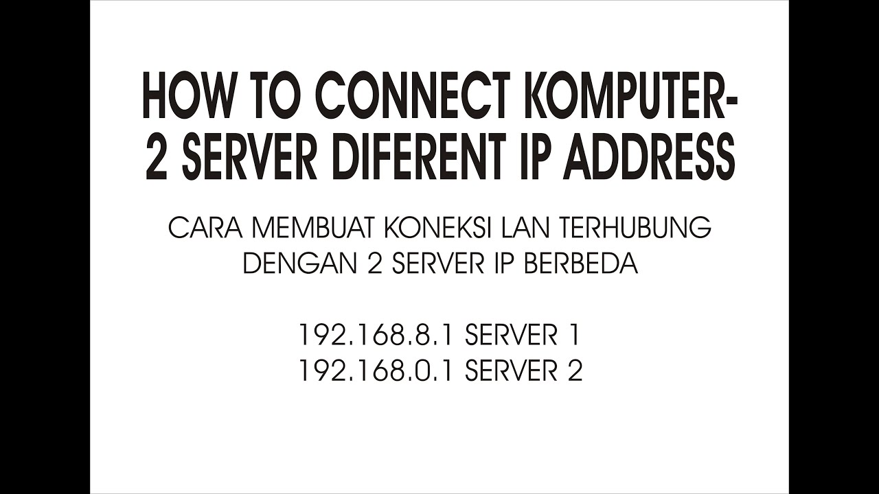 Cara Setting IP Address Komputer agar Terhubung dengan Jaringan, HOW TO ...