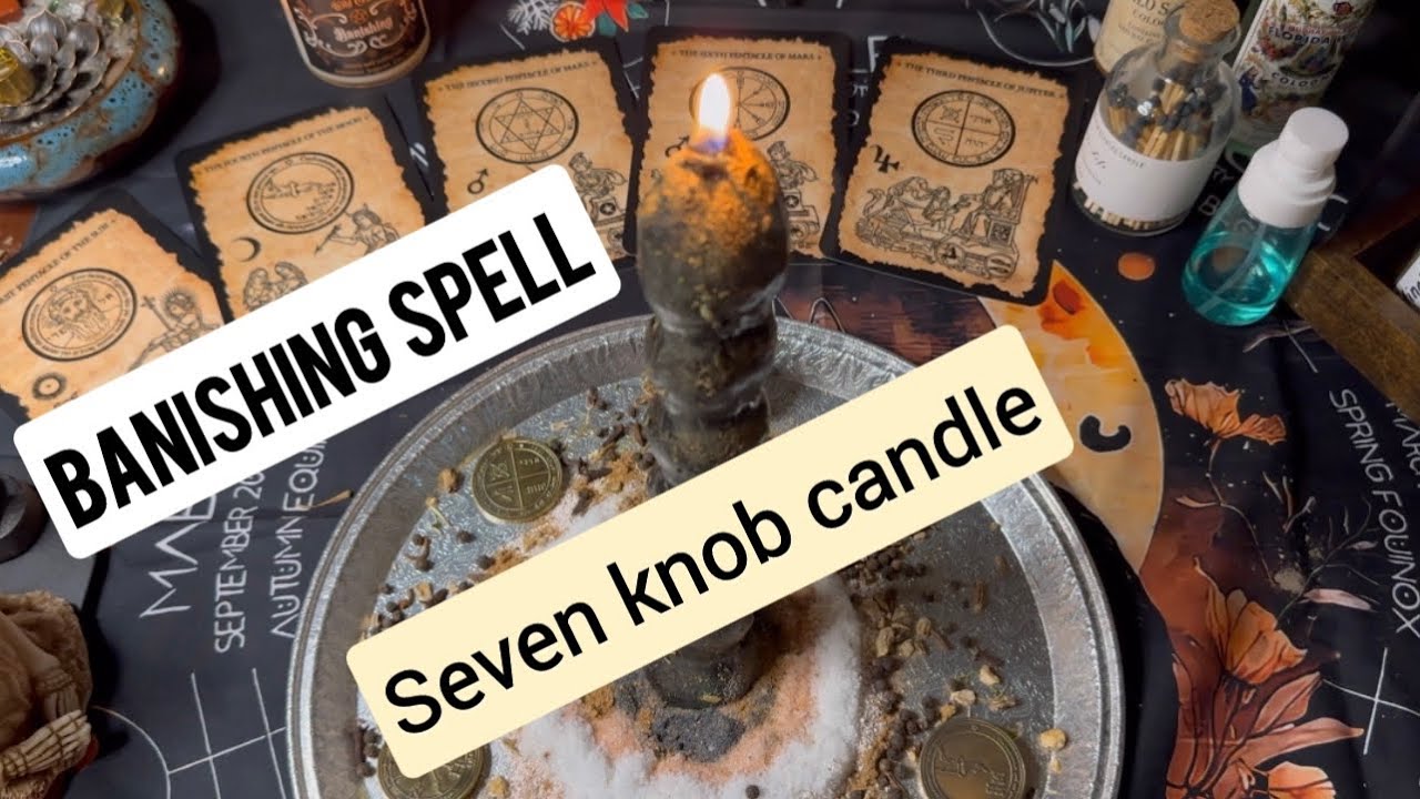 🕯️ Seven Knob Banishing Spell / Remove Hexes, Curses, Addictions, Bad ...