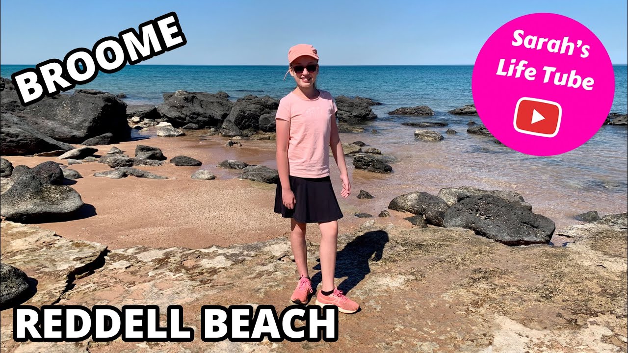 WA Holiday 2022 | Day #20 Video #1 | Reddell Beach, Broome - YouTube