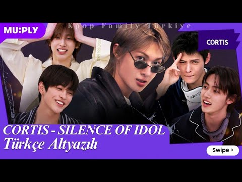 CORTIS - Silence of IDOL | MUPLY ( Türkçe Altyazılı ) #cortis 