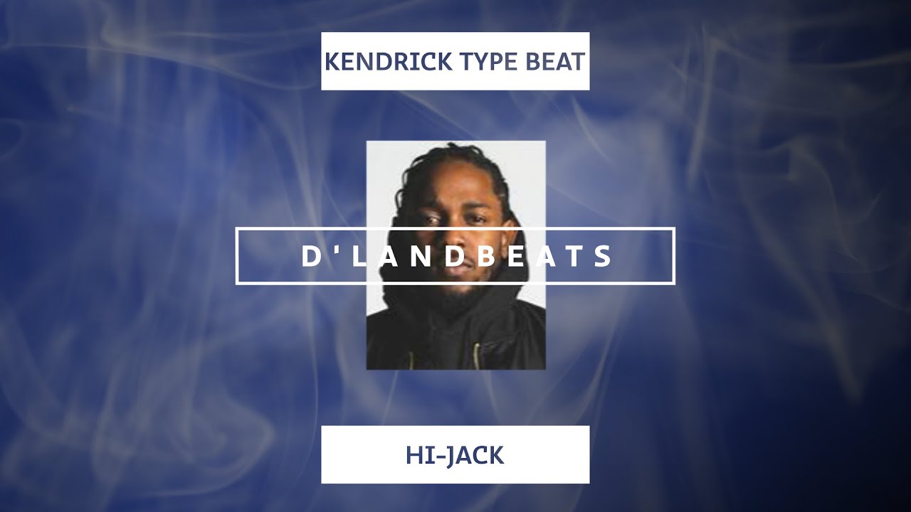 NEW!! | Hi-Jack Kendrick Type Beat - YouTube