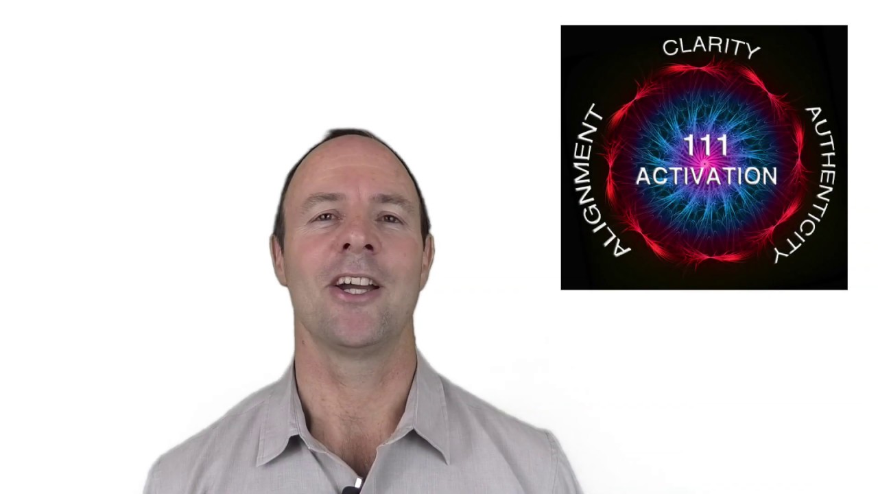 The 111® Activation - Clarity Alignment Authenticity - YouTube