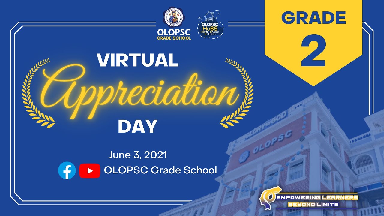 Grade 2 | OLOPSC Grade School Virtual Appreciation Day 2021 - YouTube