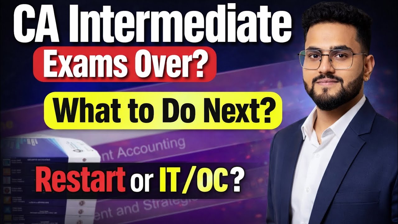 What To Do After CA Inter Exams Are Over? | Smart Next Steps - YouTube
