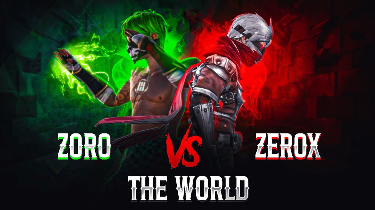 ZEROX FF & ZORO FF vs THE WORLD🌎 - YouTube