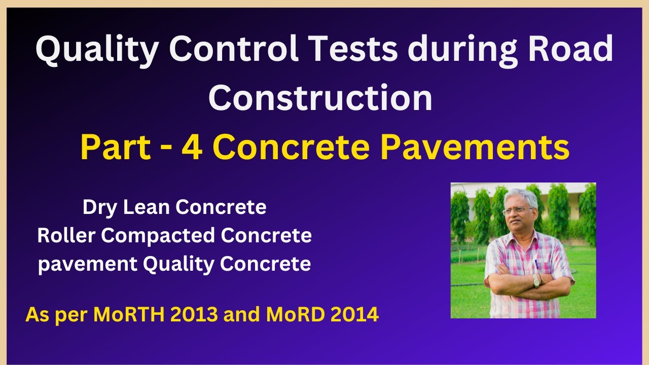 Quality Control during construction of Concrete Pavemets MoRTH 2013 and ...
