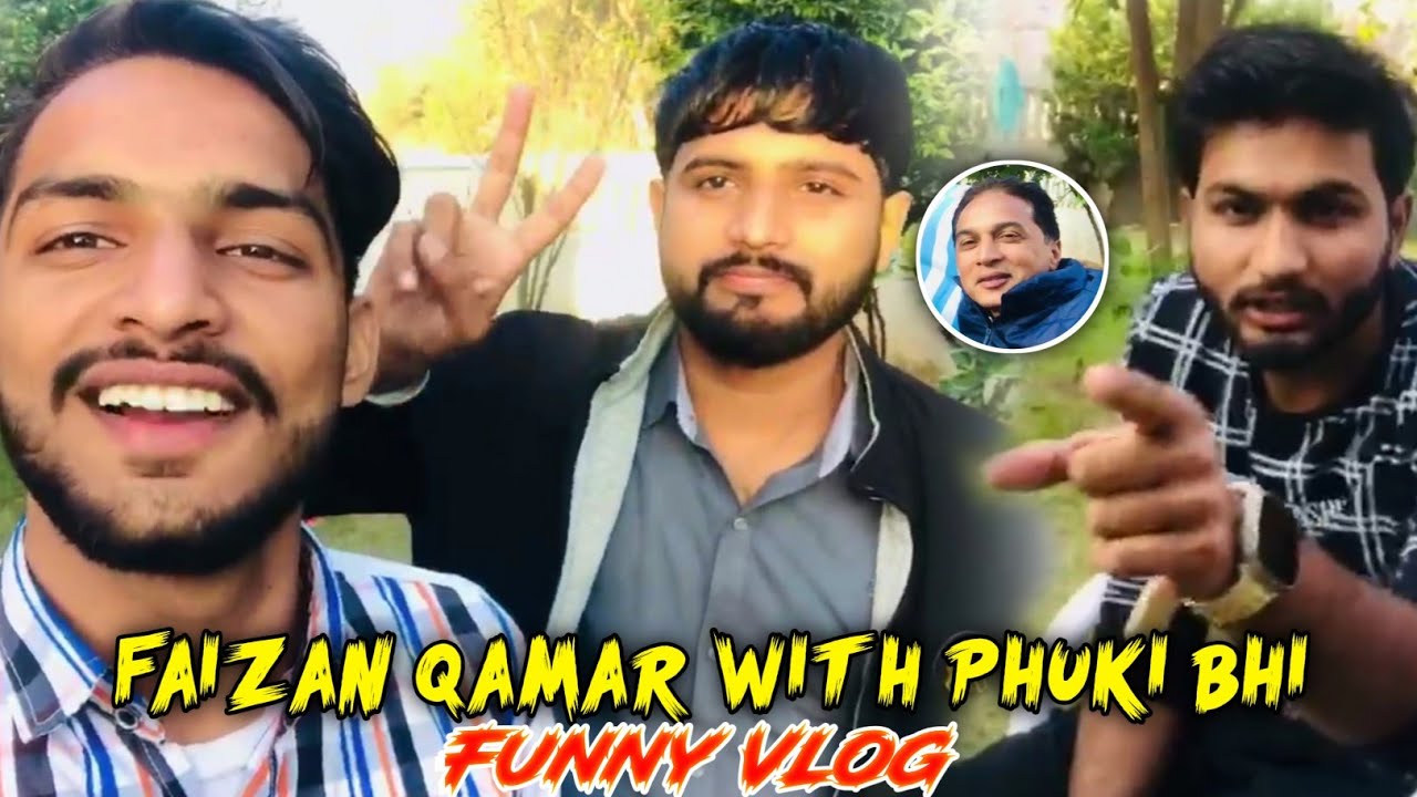 Faizan Qamar With Phuki Funny Vlog | Comedy Star | Phuki TikTok Star ...
