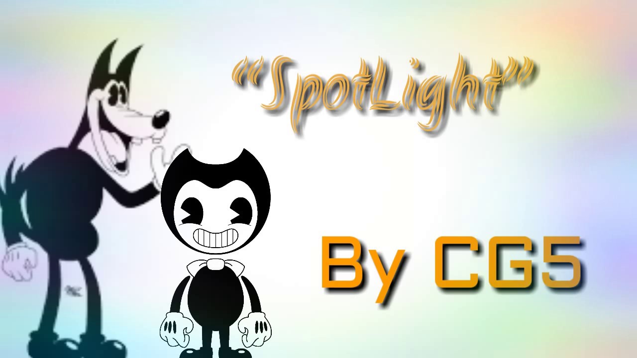 Bendy And The Ink Machine Song “SpotLight” Animation By Me Song CG5 ...