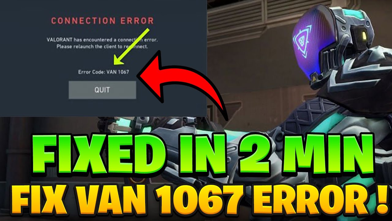 Valorant Van 1067 error solution in 2 min | 100% work - YouTube
