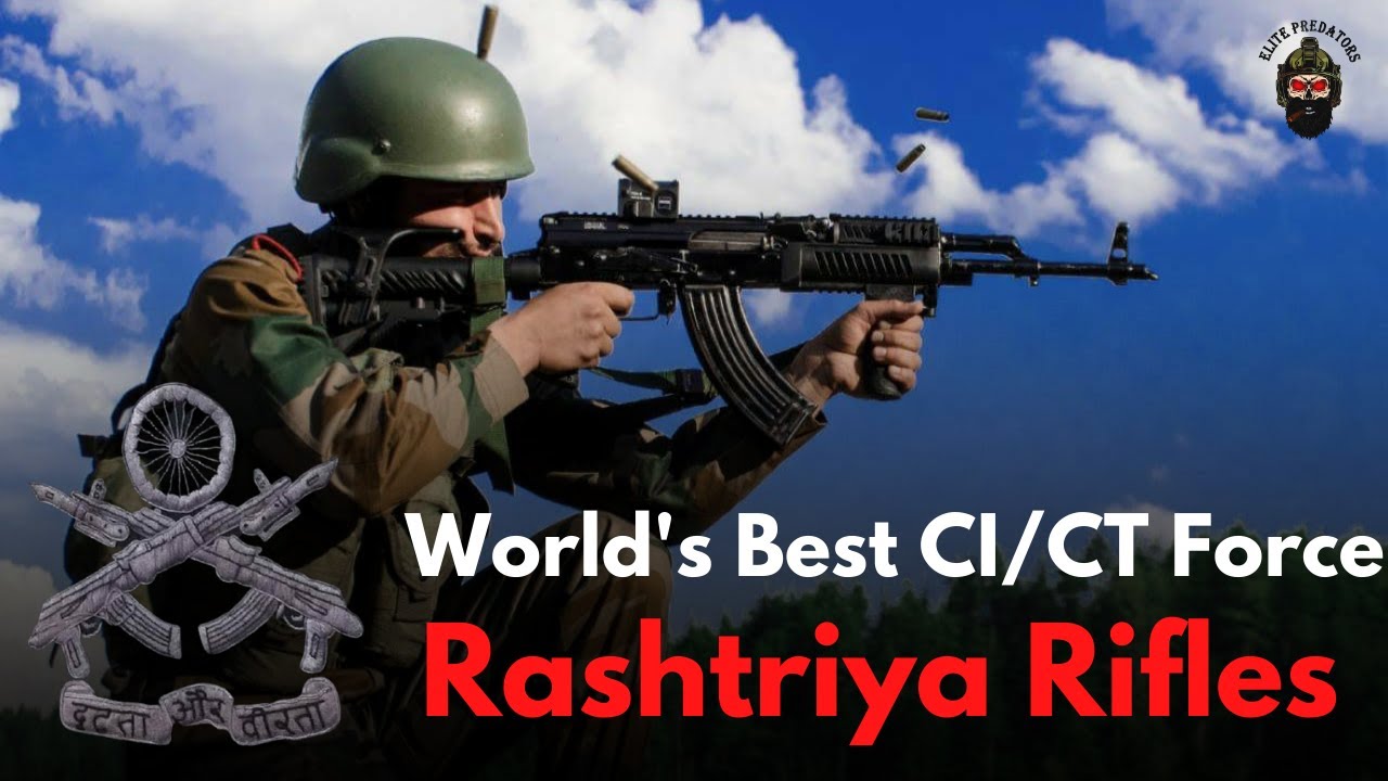 World's Best CI/CT Force - Rashtriya Rifles, An Introduction - YouTube