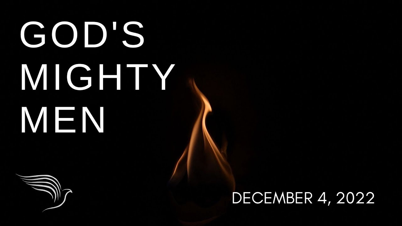 “God’s Mighty Men” - YouTube