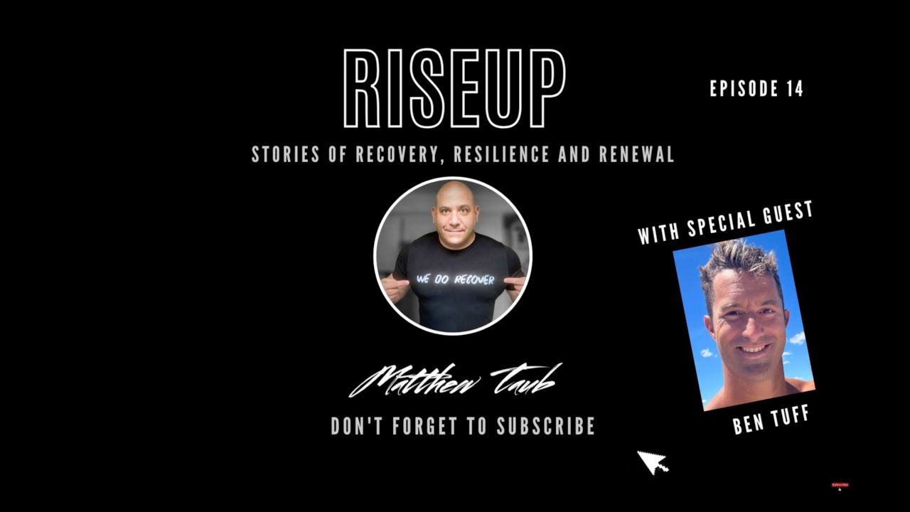 Ben Tuff RiseUP with Matthew Taub - YouTube