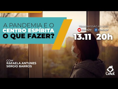 Big Live - A pandemia e o centro espírita o que fazer? Rafaela Antunes e Sérgio Barros