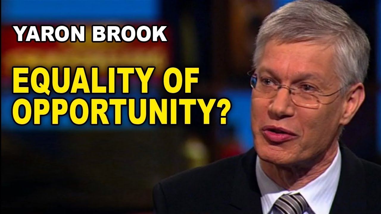 Yaron Brook: Do We Really Want Equality of Opportunity? - YouTube