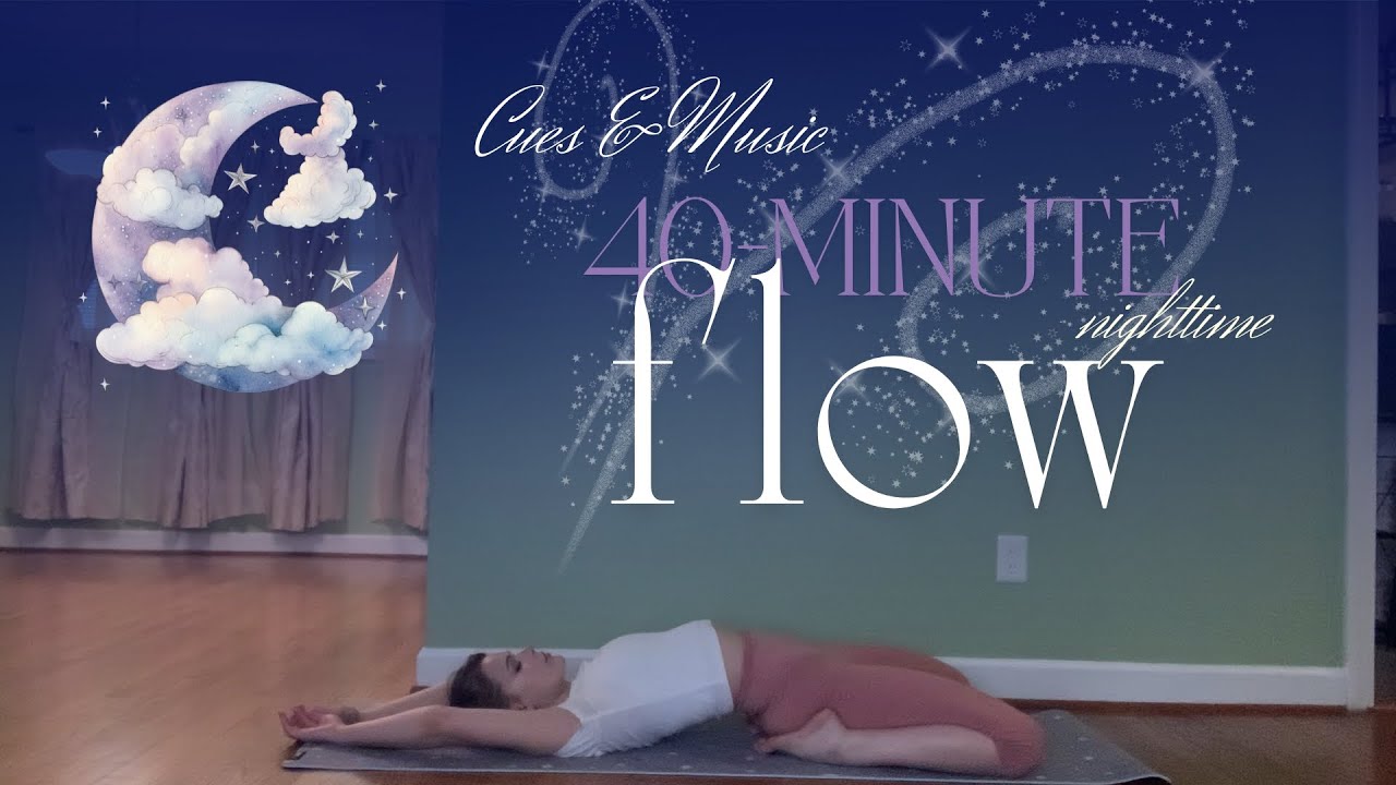 EP. 16.01 40-Minute Nighttime Flow for Deep Rest | Verbal Cues, Music ...