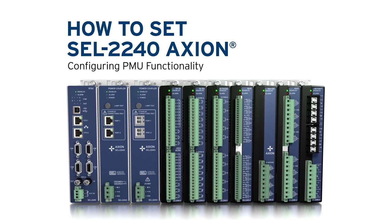 How To Set SEL-2240 Axion® Configuring PMU Functionality - YouTube