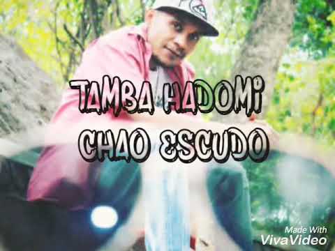 Tamba Hadomi - Chao Escudo