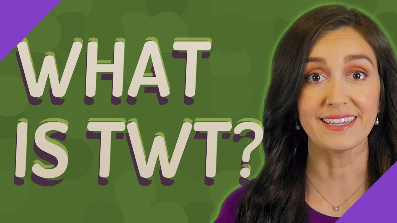 What is TWT? - YouTube