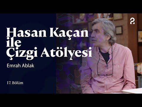 Emrah Ablak | Hasan Kaçan ile Çizgi Atölyesi 17. Bölüm @trt2