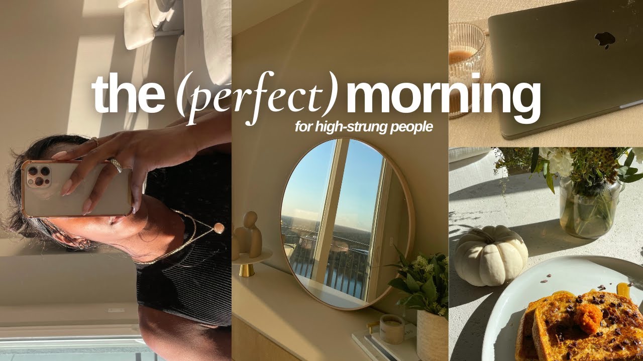 THE MORNING Routine for High Strung People - YouTube