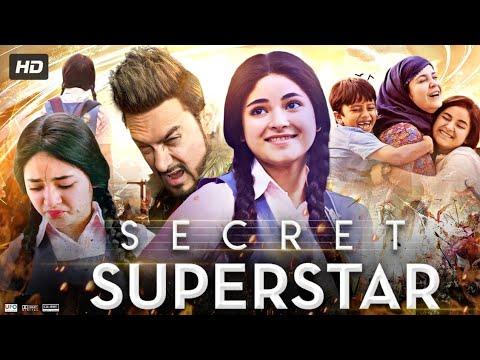 Secret Superstar (2017) Full Movie | Aamir Khan | Zaira Wasim | Raj Arjun | Meher Vij | HD
